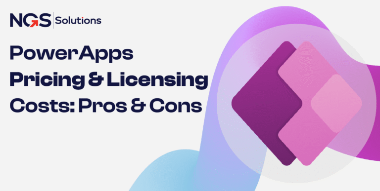 PowerApps Pricing & Licensing Costs Pros & Cons - NGS Solution